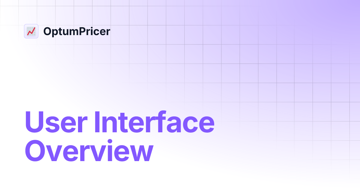 User Interface Overview | OptumPricer
